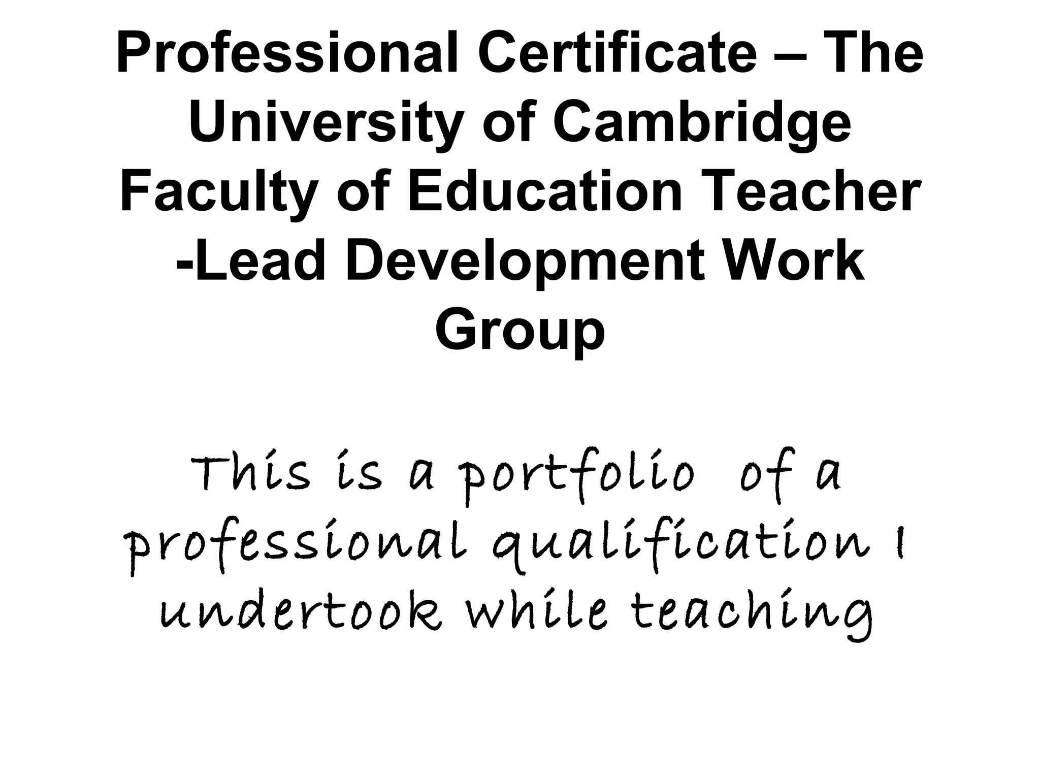 Portfolio 3 Further Professional Development Certificate | PPT