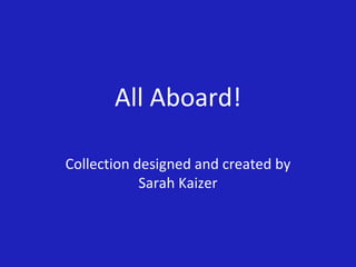All Aboard collection | PPT