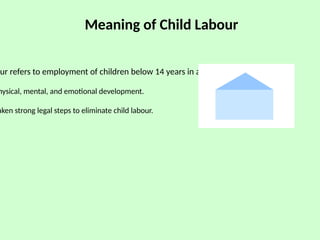 Child Labour Act ( prohibition and regulation ) | PPTX