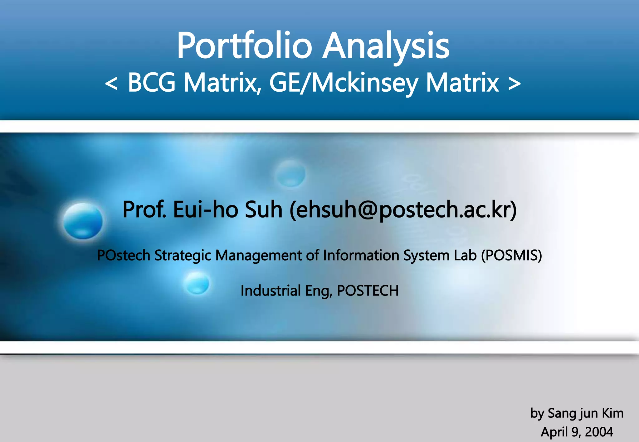 Portfolio Analysis - BCG Matrix, GEMckinsey Matrix.pptx | Management ...