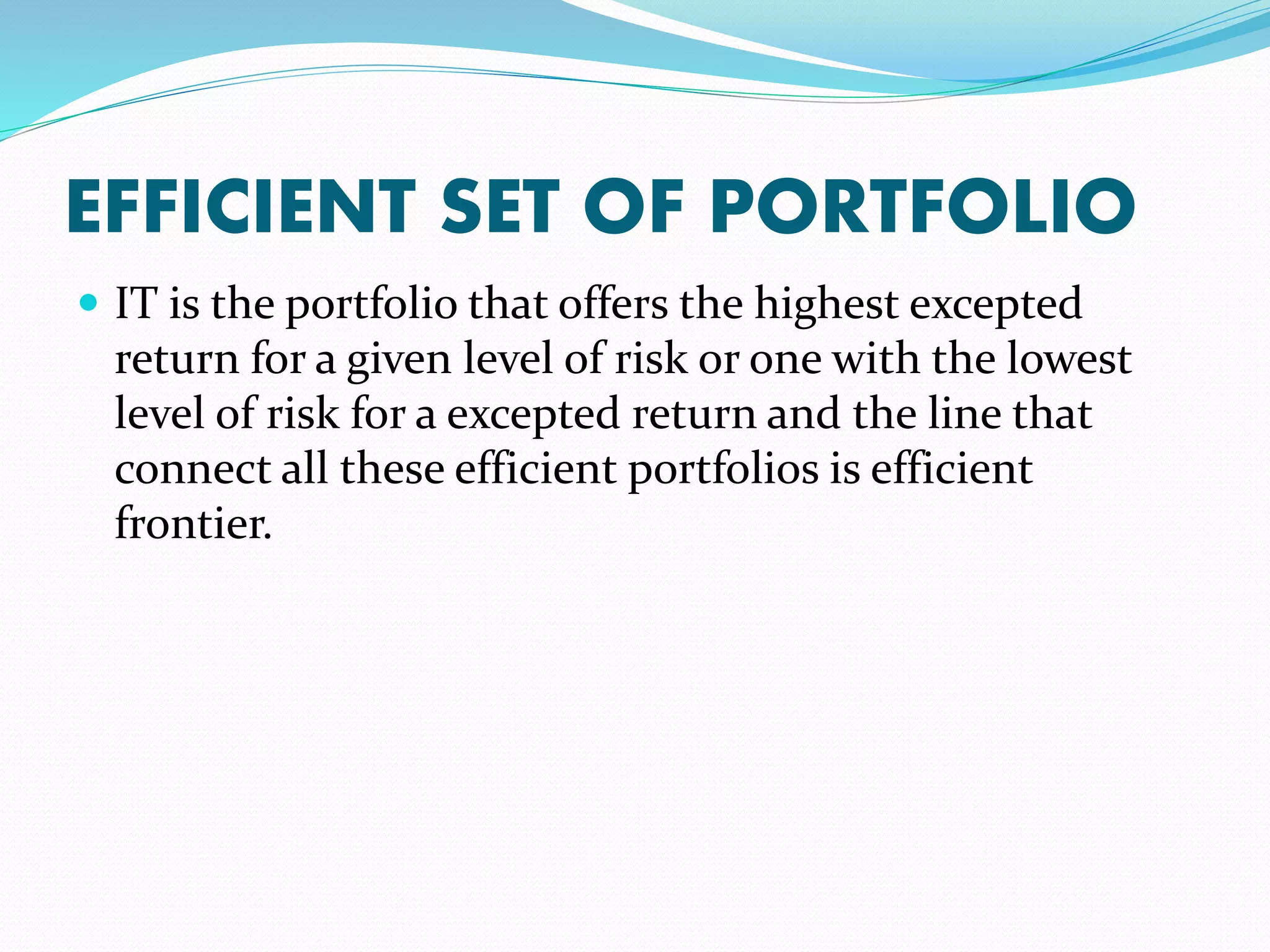 Portfolio Analysis Selection Portfolio Theory Return Portfolio Risk Efficient Set Of