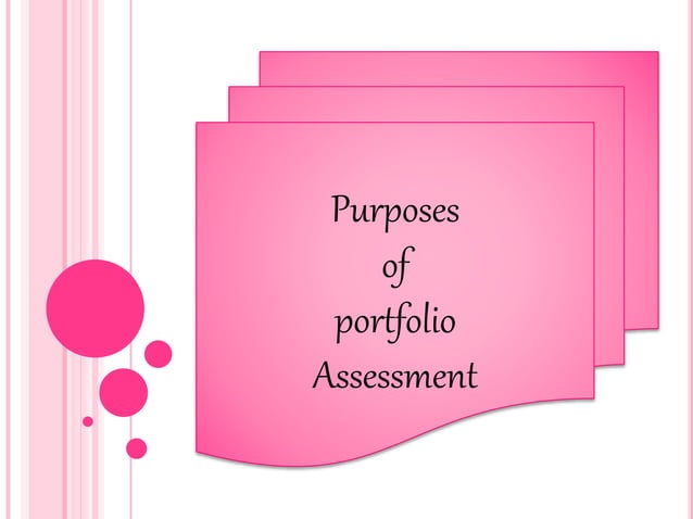 Portfolio Assessment | PPTX | Educational Assessment | Education