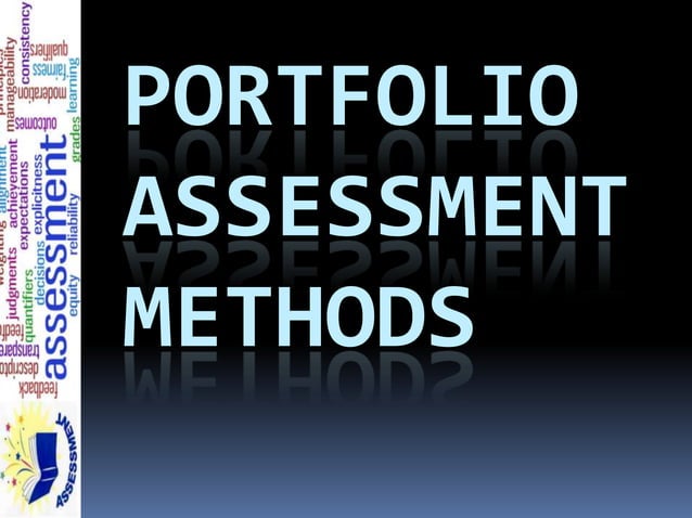 Portfolio Assessment Methods | PPTX