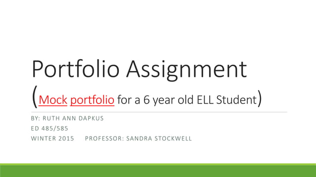 Portfolio assignment (mock portfolio for a 6 | PPT