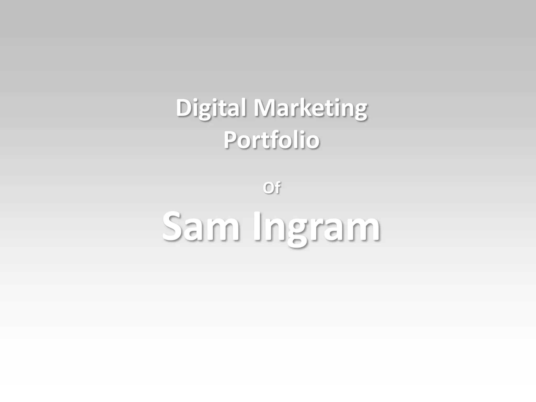 Portfolio for Sam Ingram | PPTX