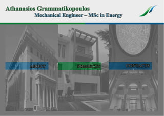 Portfolio - Athanasios Grammatikopoulos, Senior Energy Manager, CEM, CEng, MSc, MEng | PPT