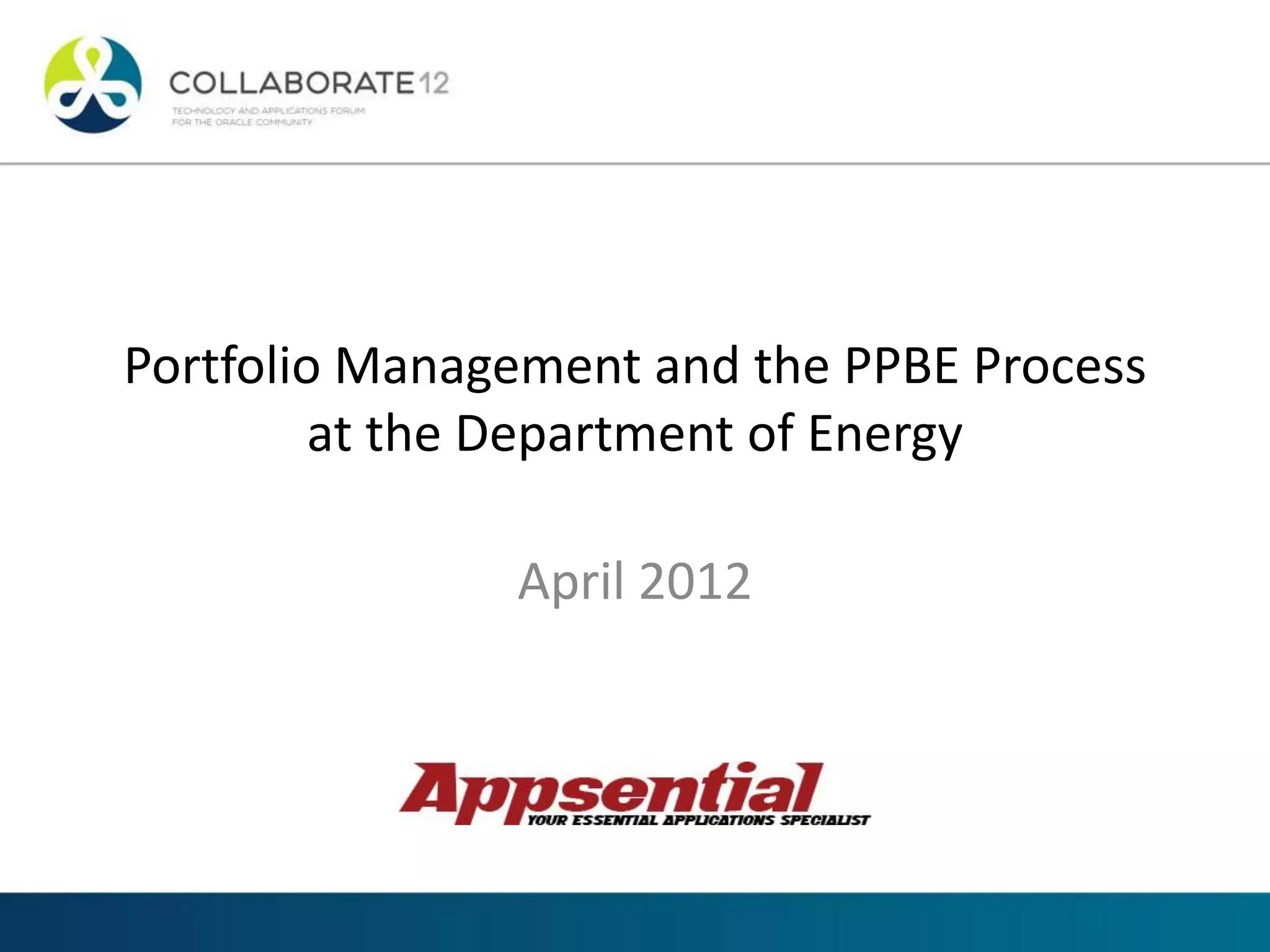 Portfolio management and the ppbe process at the department of energy ...