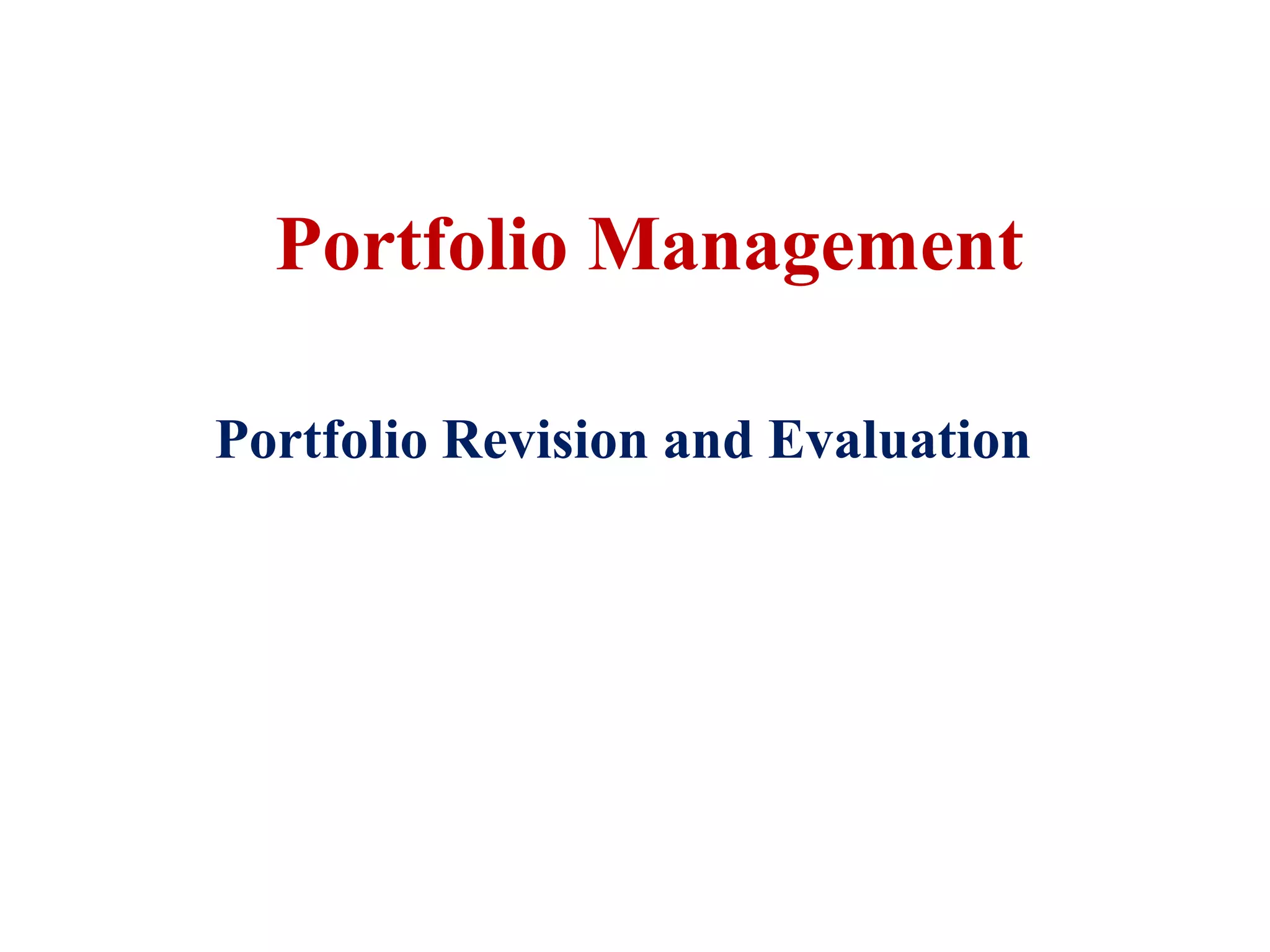 Portfolio revision and evaluation | PPTX