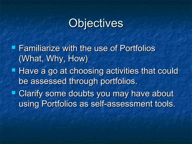 Portfolios in self assessment | PPT | Educational Assessment | Education