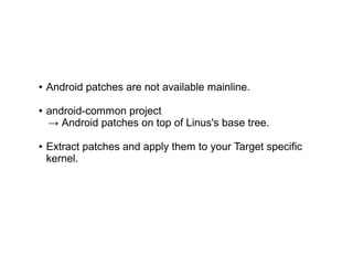 Q4.11: Porting Android to new Platforms | ODP | Operating Systems ...