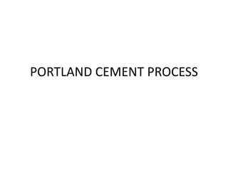 Portland cement-Chemical Process Industries | PPTX | Geology | Science