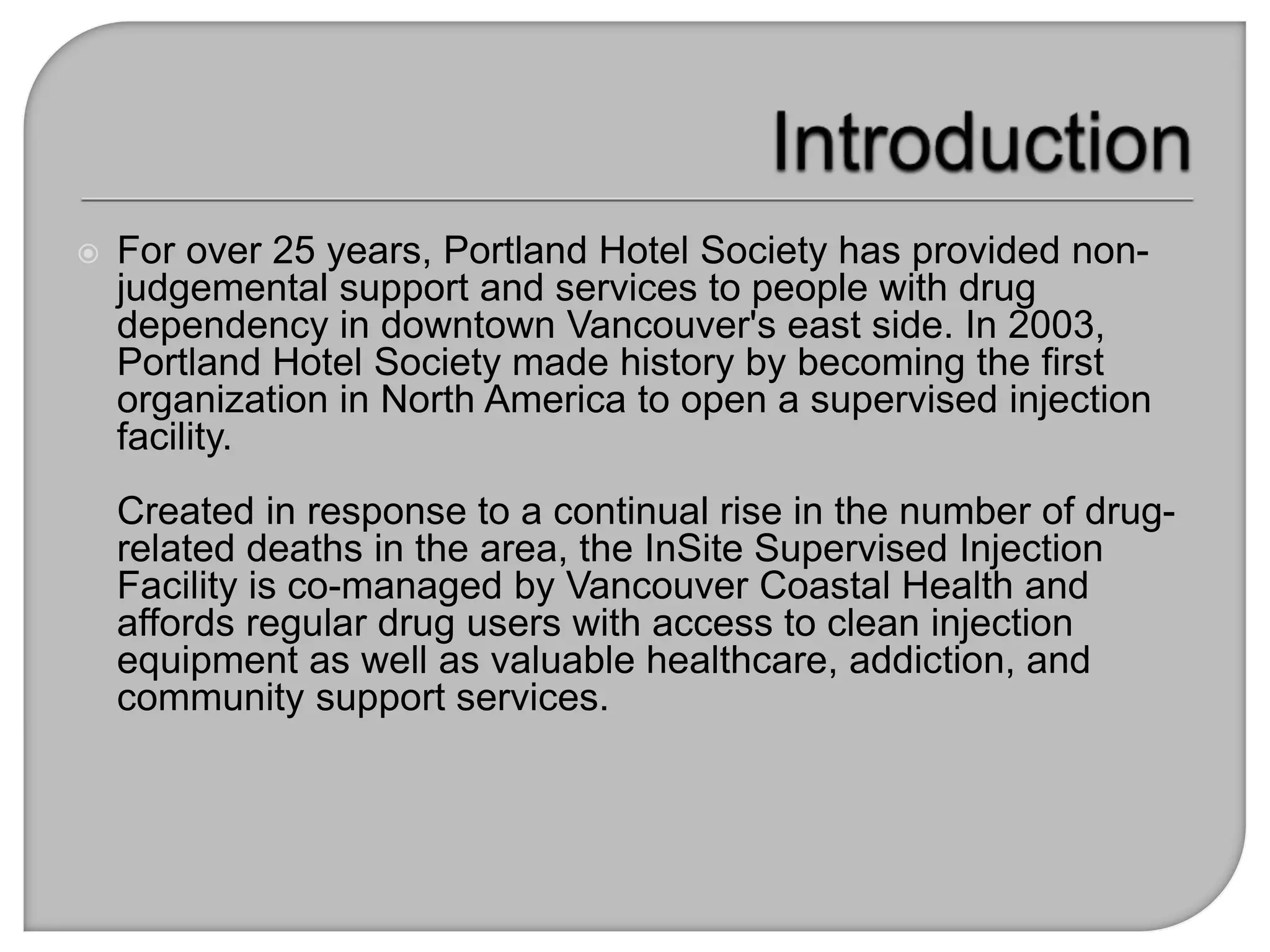 Portland Hotel Society's Supervised Injection Facility | PPT
