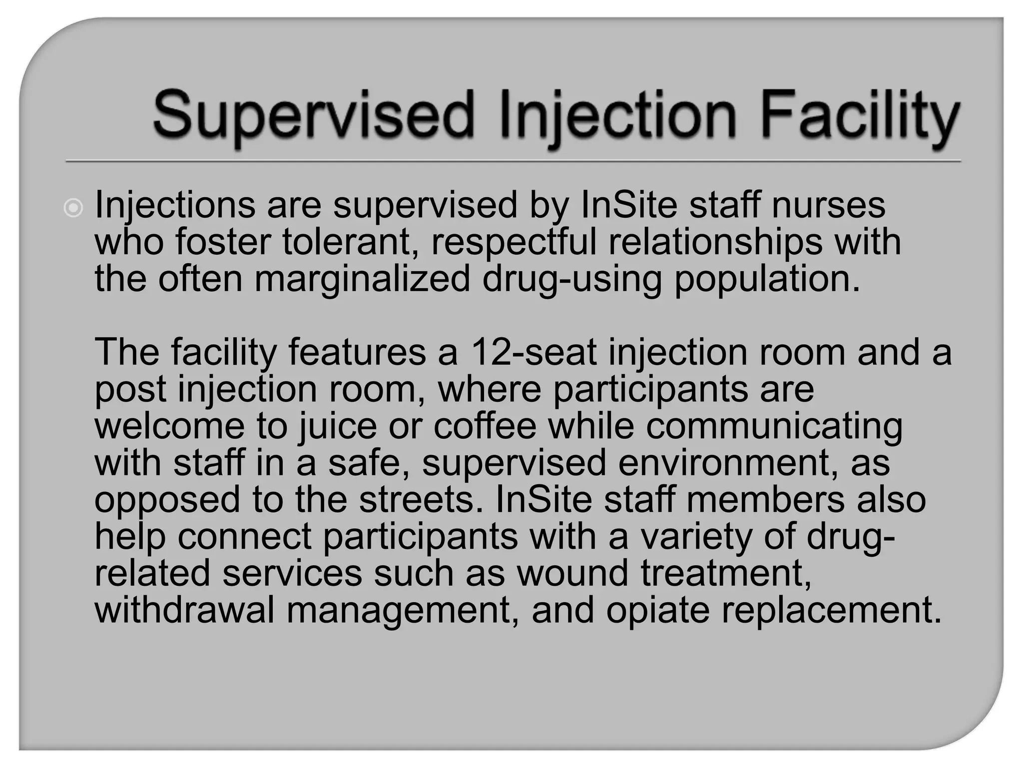 Portland Hotel Society's Supervised Injection Facility | PPT