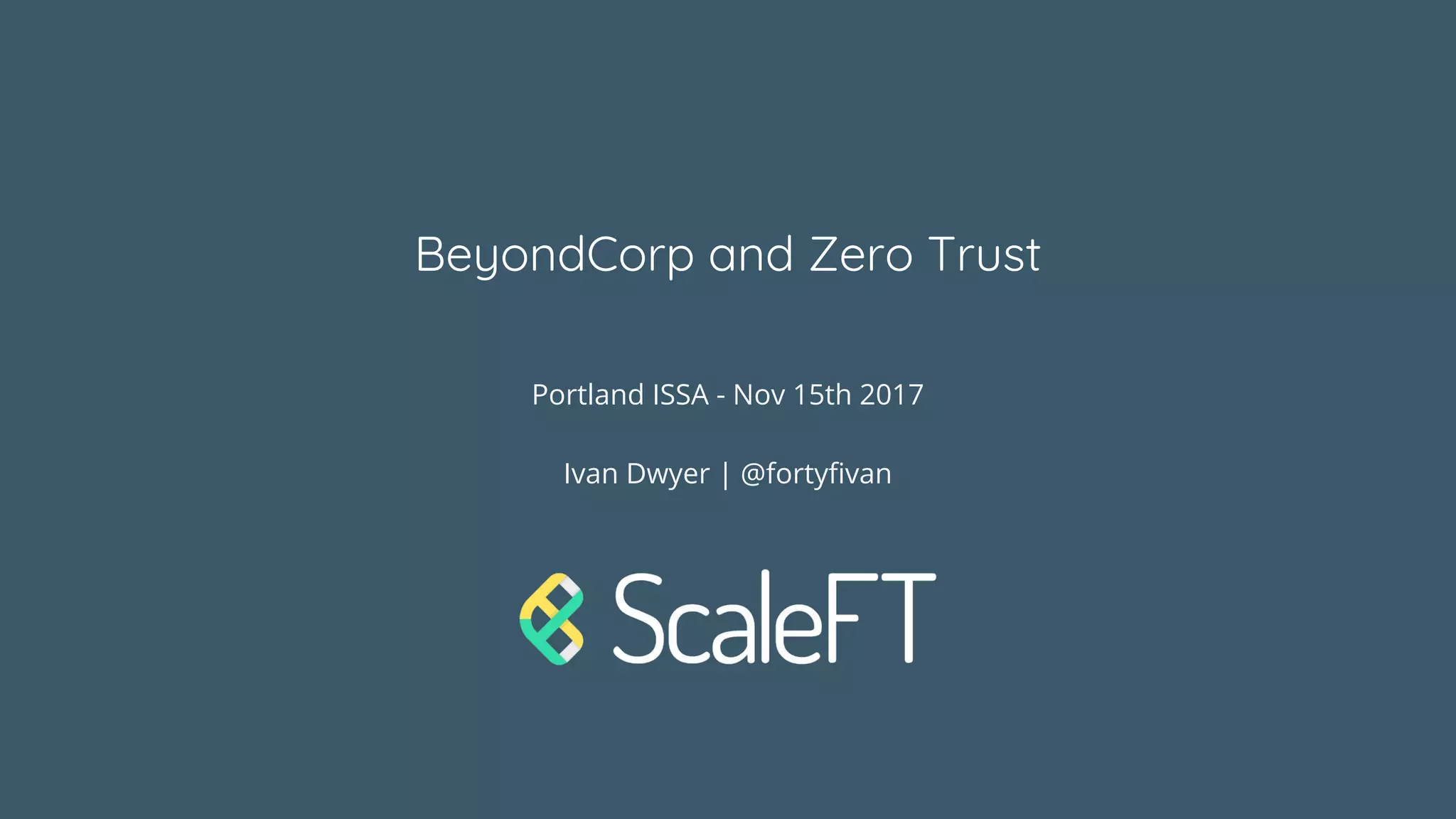 BeyondCorp and Zero Trust | PPT