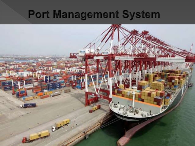 Port management System | PPTX