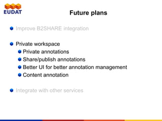 B2NOTE - The EUDAT annotation service | PPTX