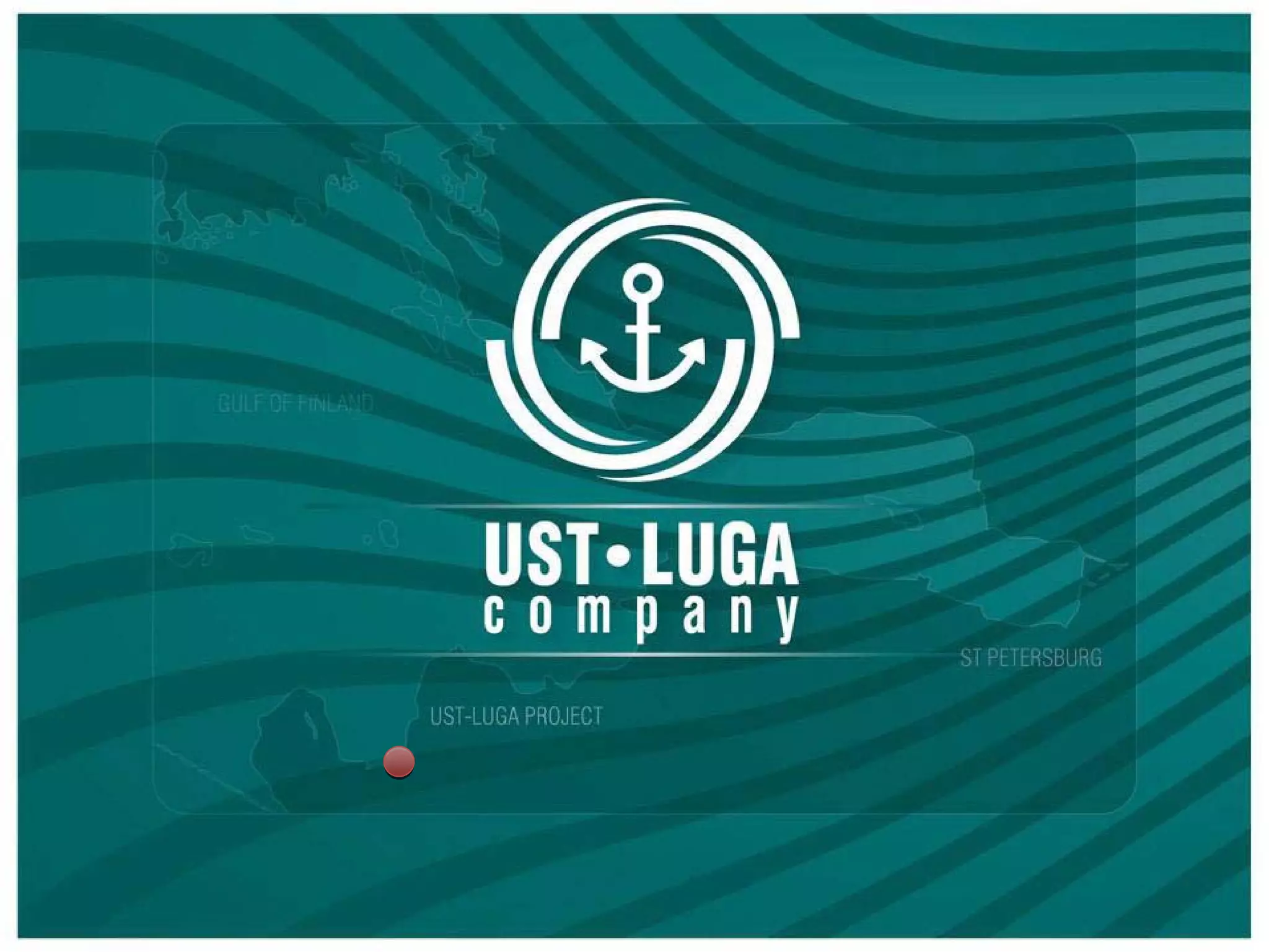 Port Of Ust Luga | PPT