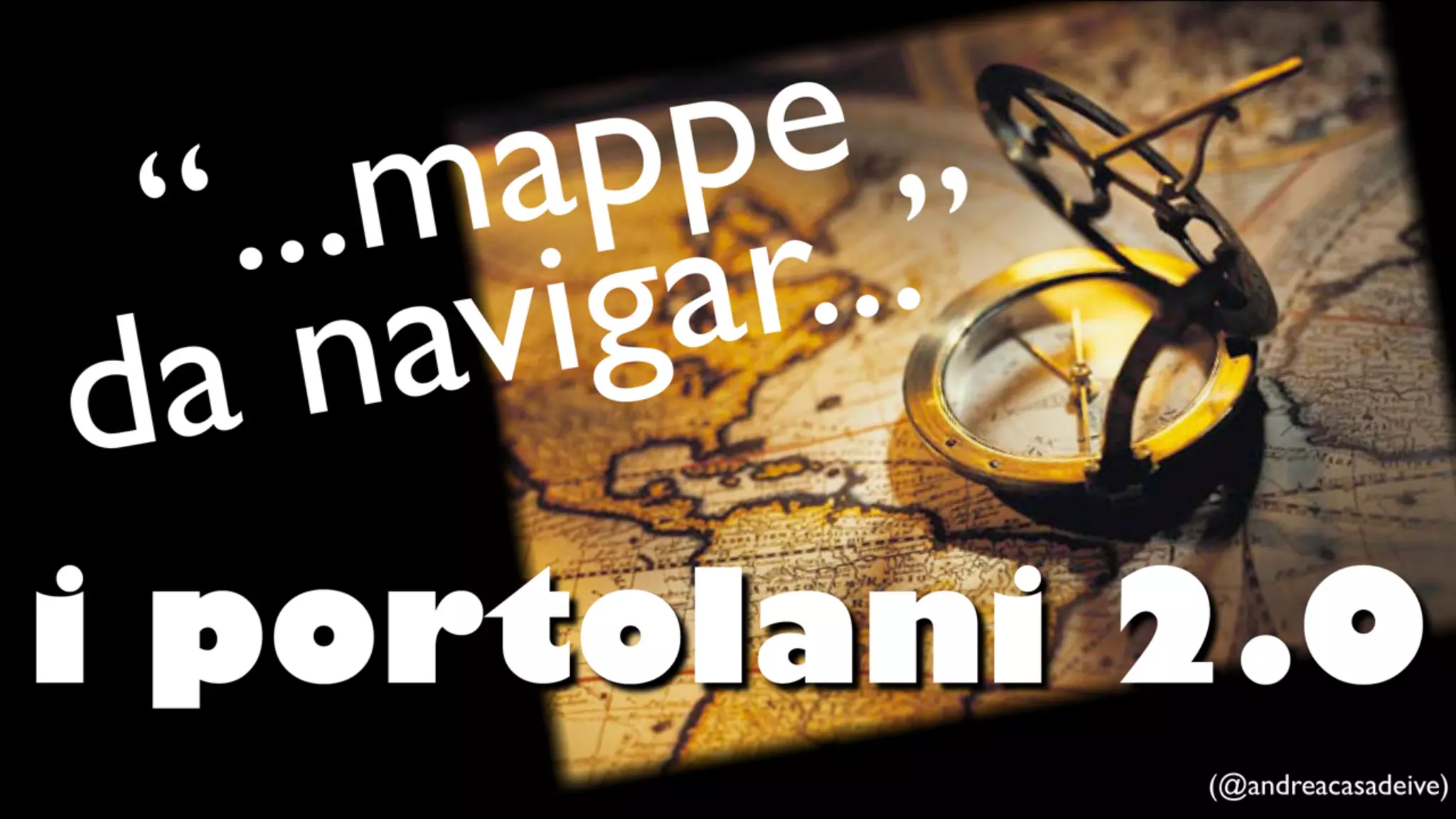 Mappe da Navigar - i Portolani 2.0 | PPT