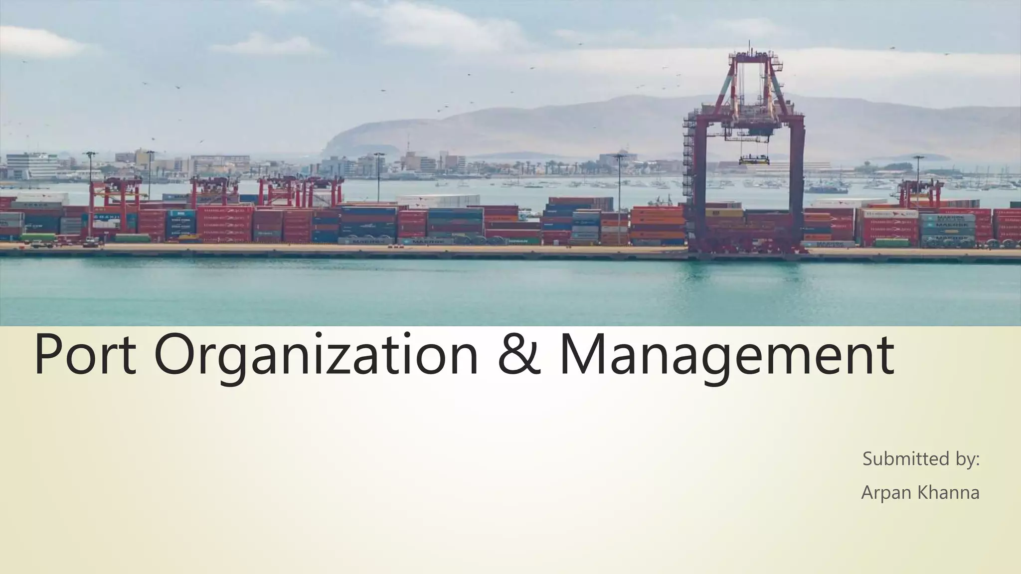 Port organization & management | PPTX
