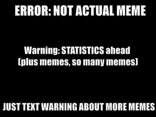 Portrait of a non traditional student using memes 09102012 | PPTX
