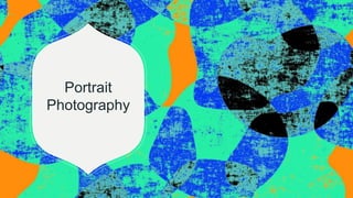 Understanding Portrait Photography / Origin and Meaning | PPT