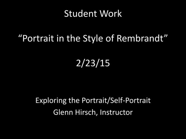 Portraits in the Style of Rembrandt | PPTX
