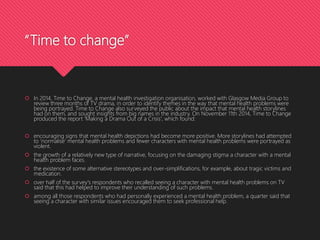 Portrayal of mental illness in the media, | PPTX