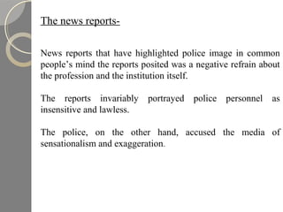Portrayal of the Image of Police in Media A study | PPT