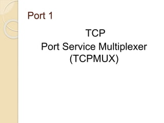 20 Common Ports and their purposes | PPTX