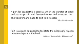 Ports as a place | PPTX | Cruises | Travel Type