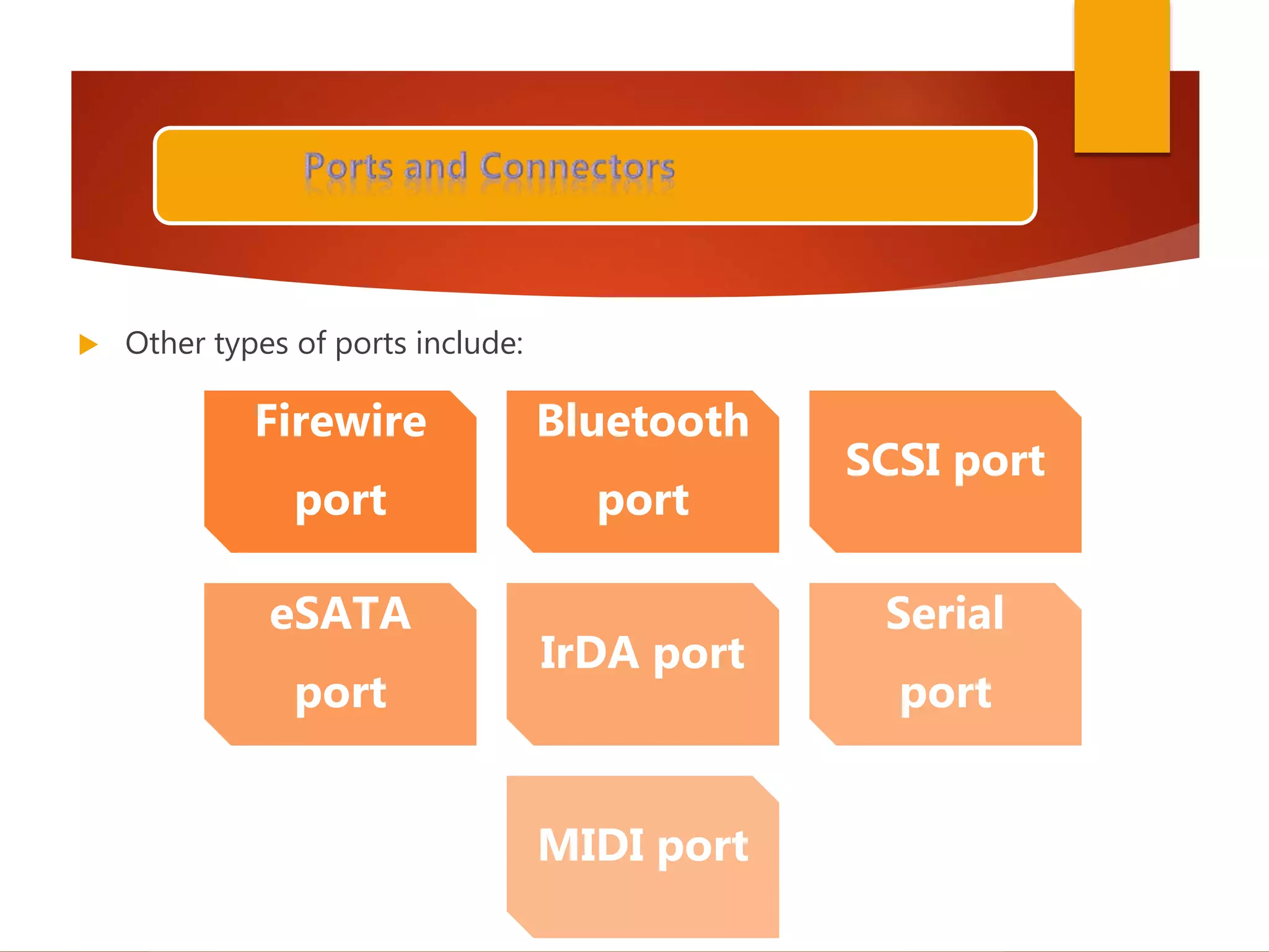 Ports and Connectors | PPTX