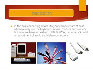 Ports and Connectors | PPTX | Computer Peripherals | Computing