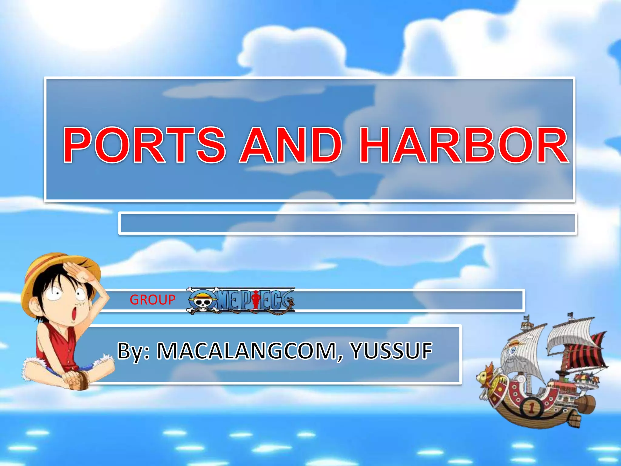 Ports&harbor, some of its parts and modern facilities | PPTX
