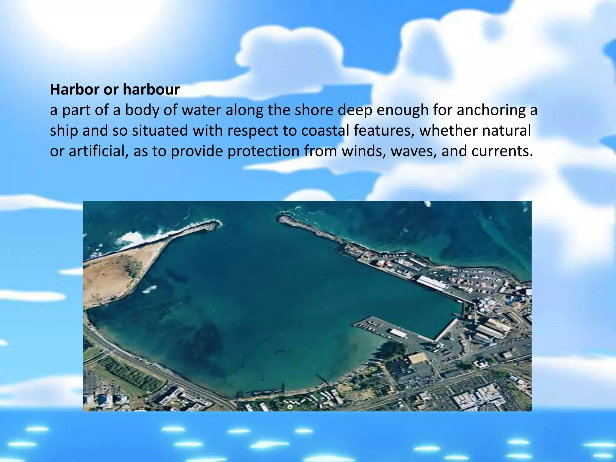 Ports&harbor, some of its parts and modern facilities | PPTX