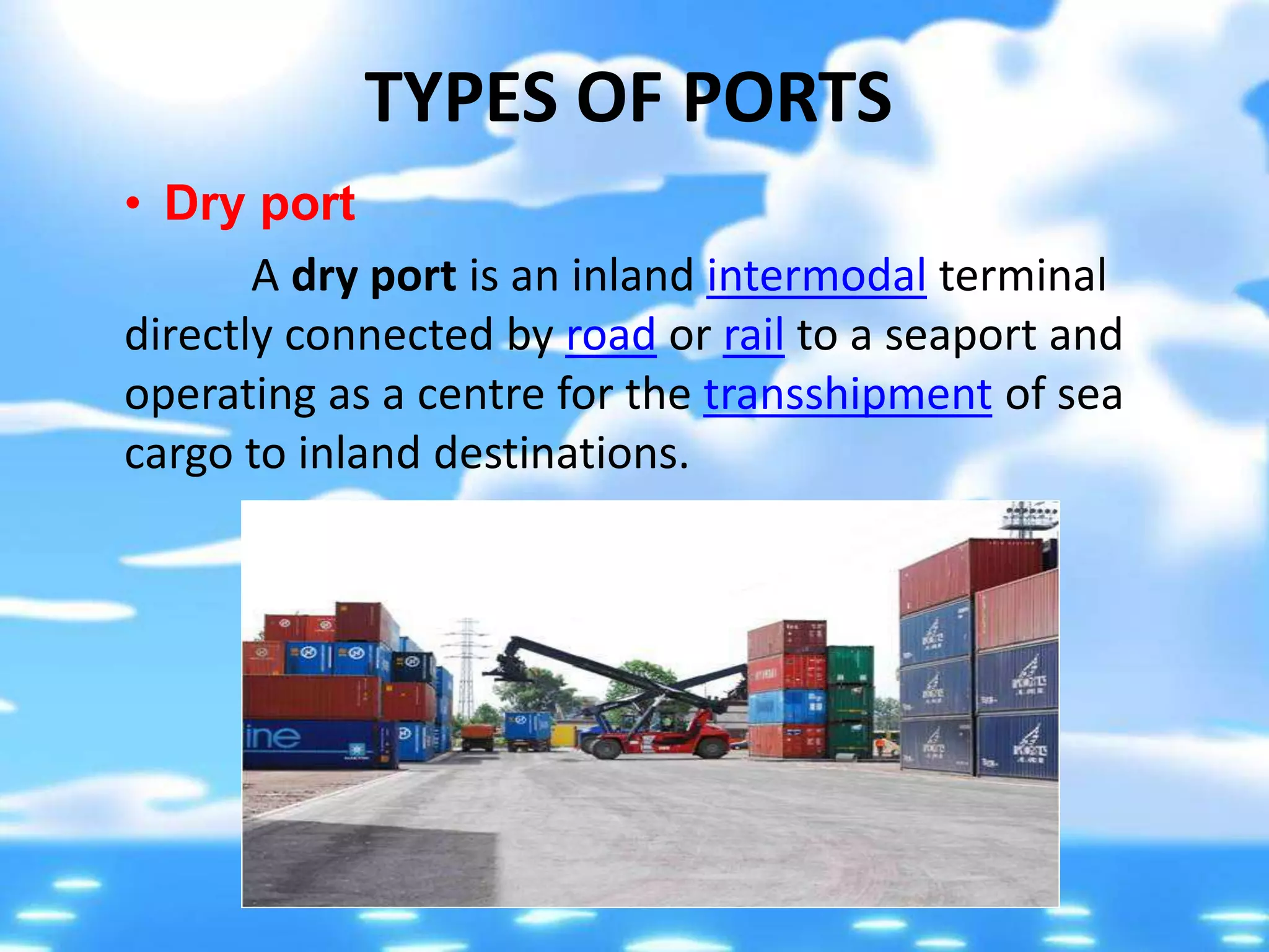 Ports&harbor, some of its parts and modern facilities | PPTX