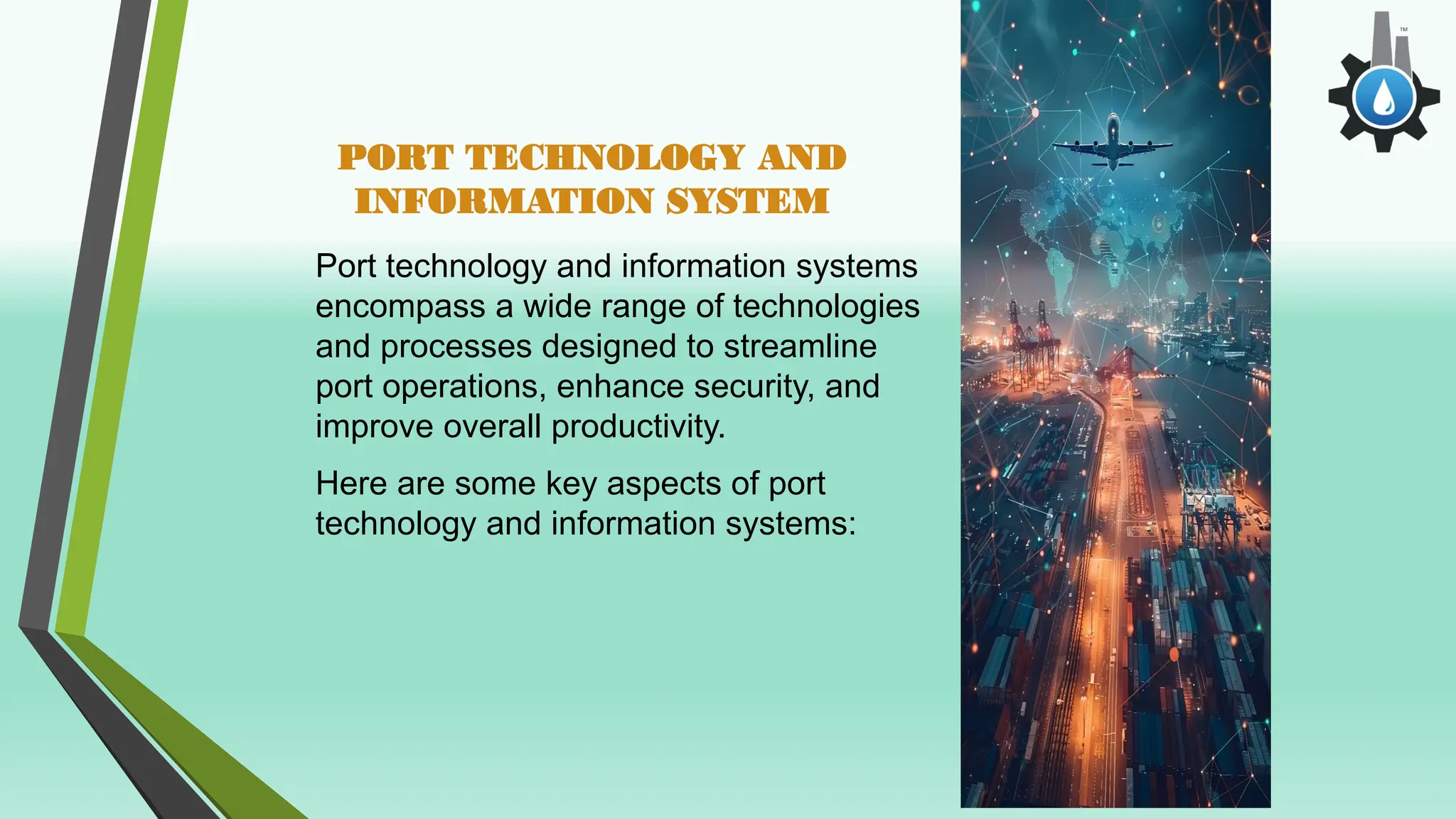 Port Technology and Information Systems in Modern Logistics | PPT