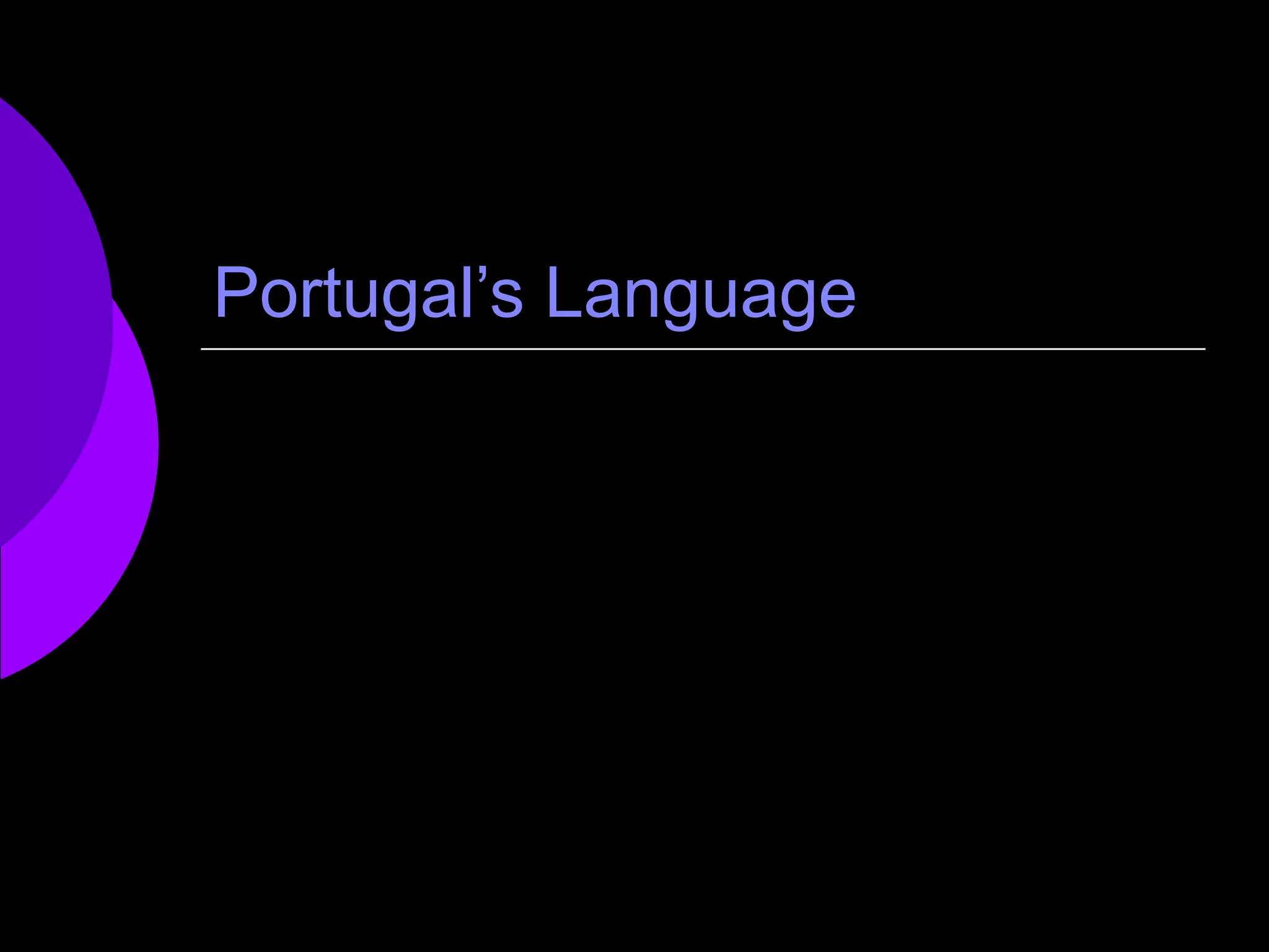 Portugal’S Language | PPT