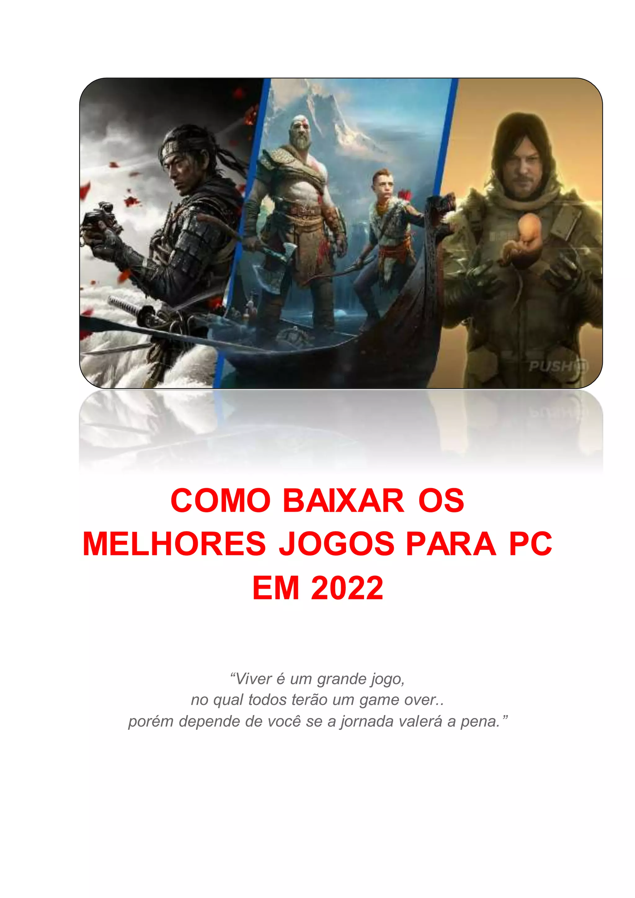 VEJA COMO BAIXAR OS MELHORES GAMES PARA PC EM 2022 | PDF