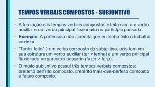 PORTUGUÊS 1 - Aula 12 - Verbos - Tempos Verbais | PDF