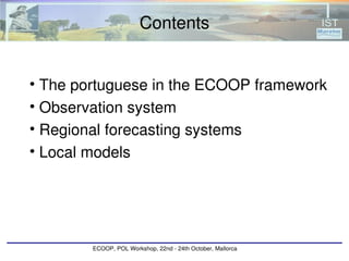 Portuguese Forecasting System - POL Workshop 22-24 October | PPT