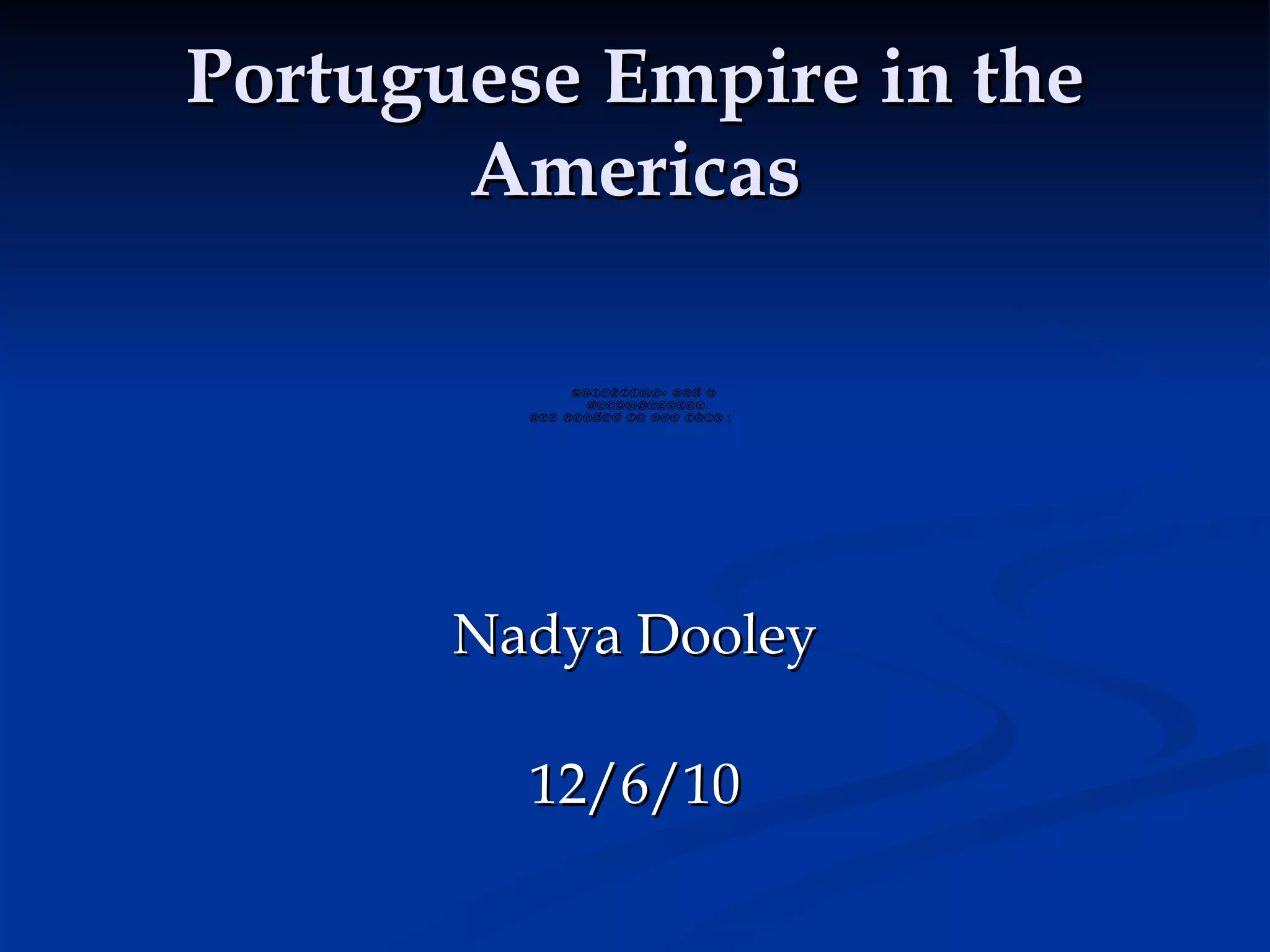 Portuguese empires | PPT