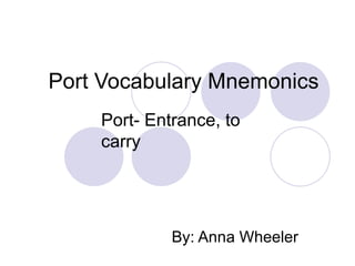 Port vocabulary mnemonics | PPT