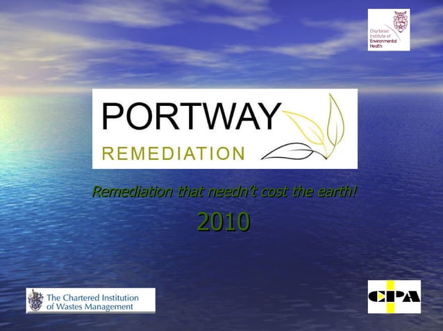 Portway Remediation Presentation 2010 | PPT