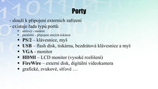 Porty, externí zařízení počítače | PPT