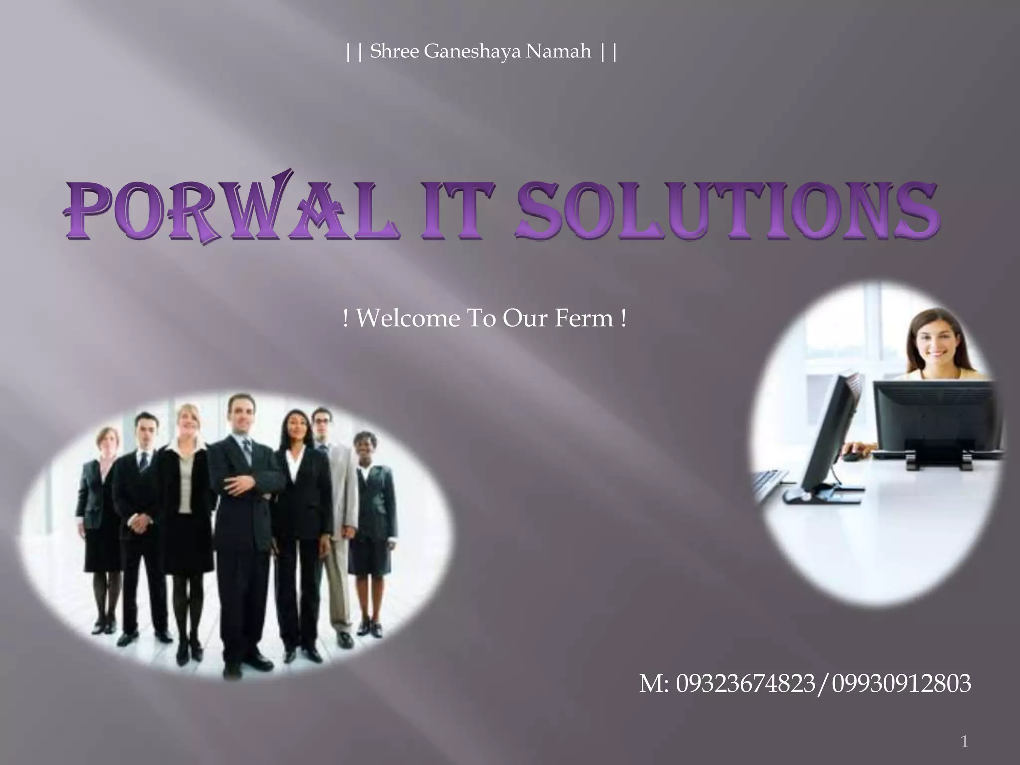 Porwal It Solutions | PPSX