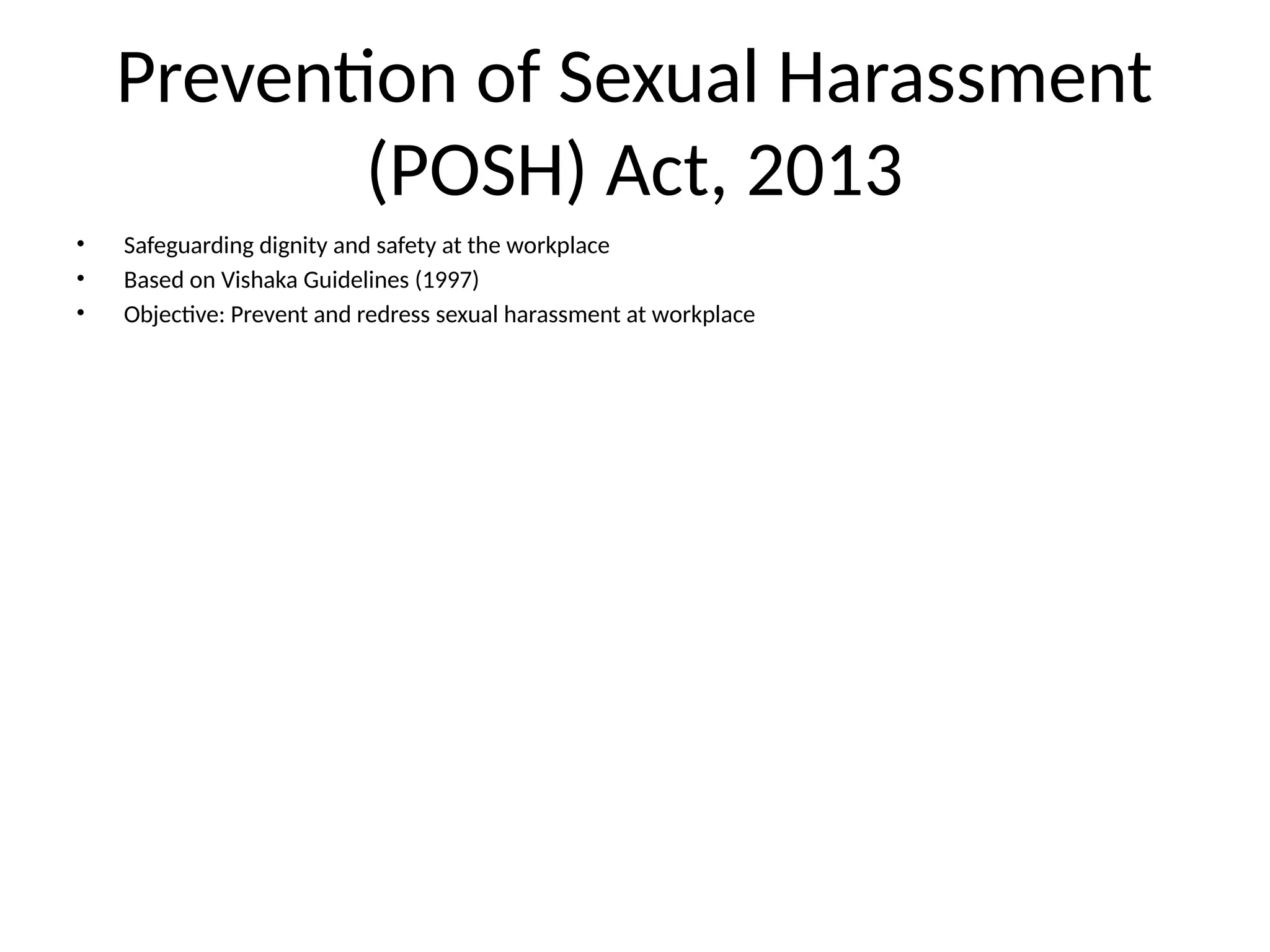 POSH (Prevention of Sexual Harassment Act) 2013_Presentation.pptx