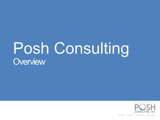 Posh Consulting Inc. Overview | PDF