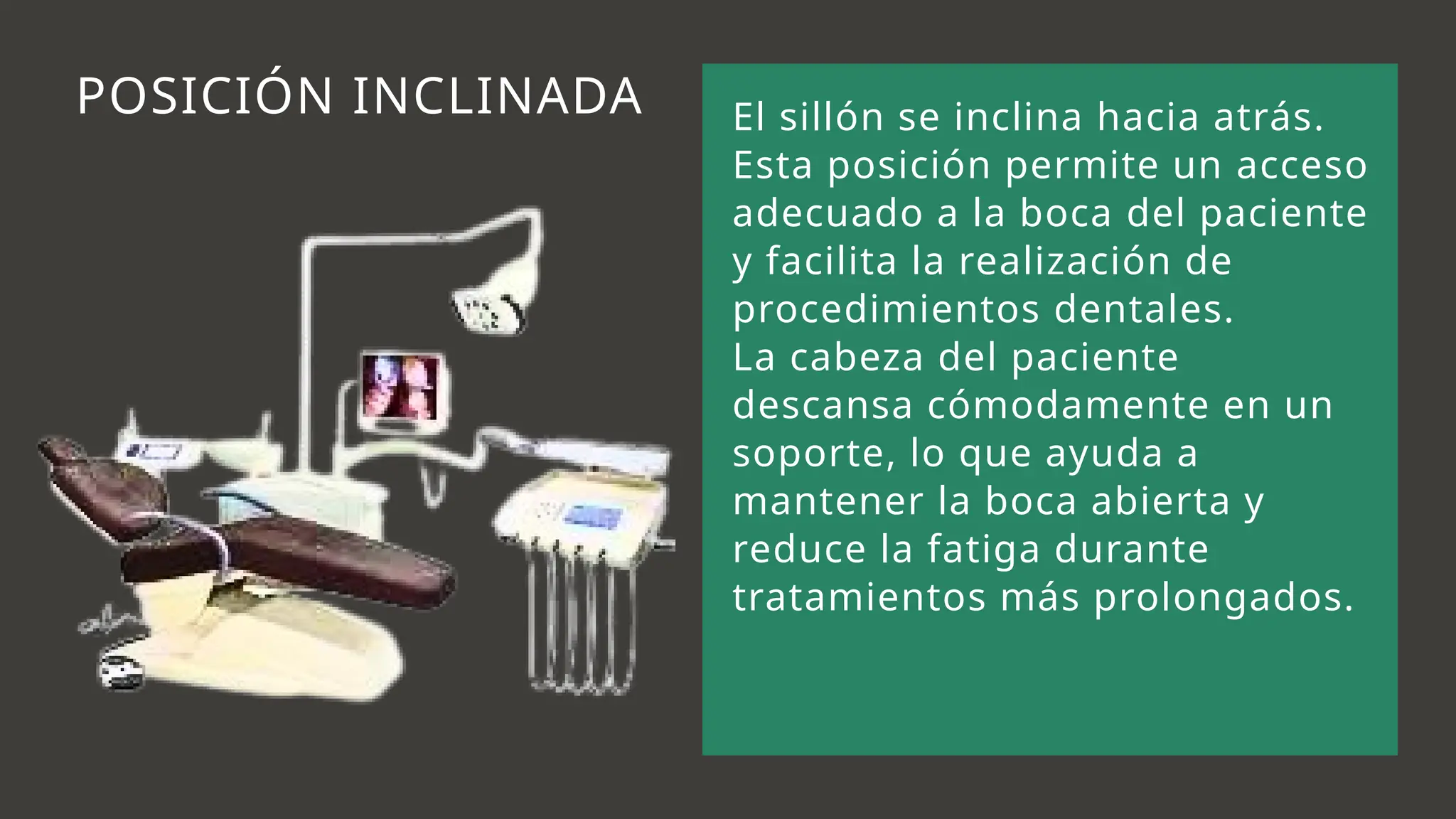 POSICIONES DEL SILLÓN DENTAL EN ODONTOLOGIA .pptx