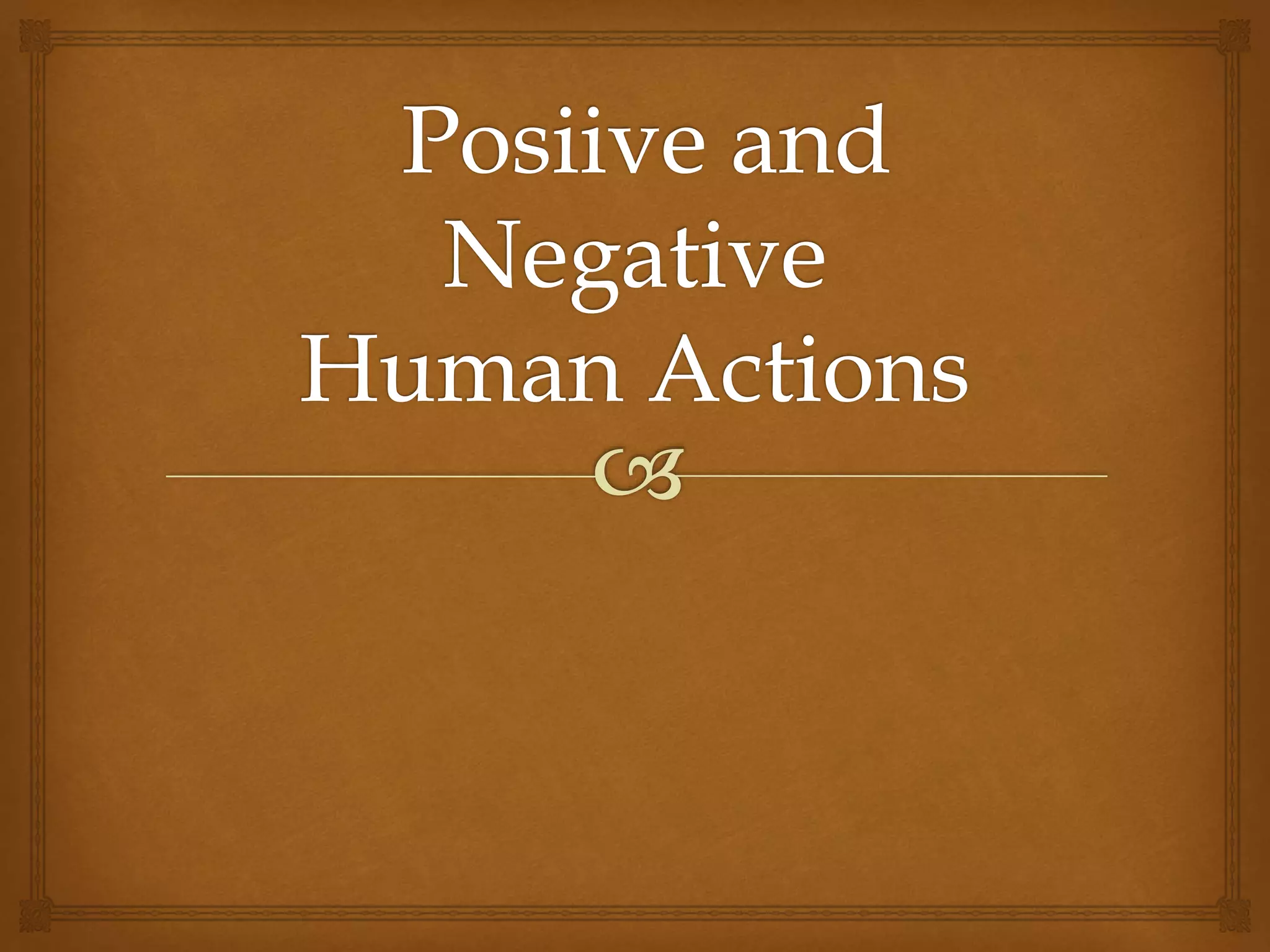 Positive and Negative Human Actions - Pre-activity | PPTX