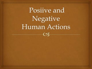 Positive and Negative Human Actions - Pre-activity | PPT